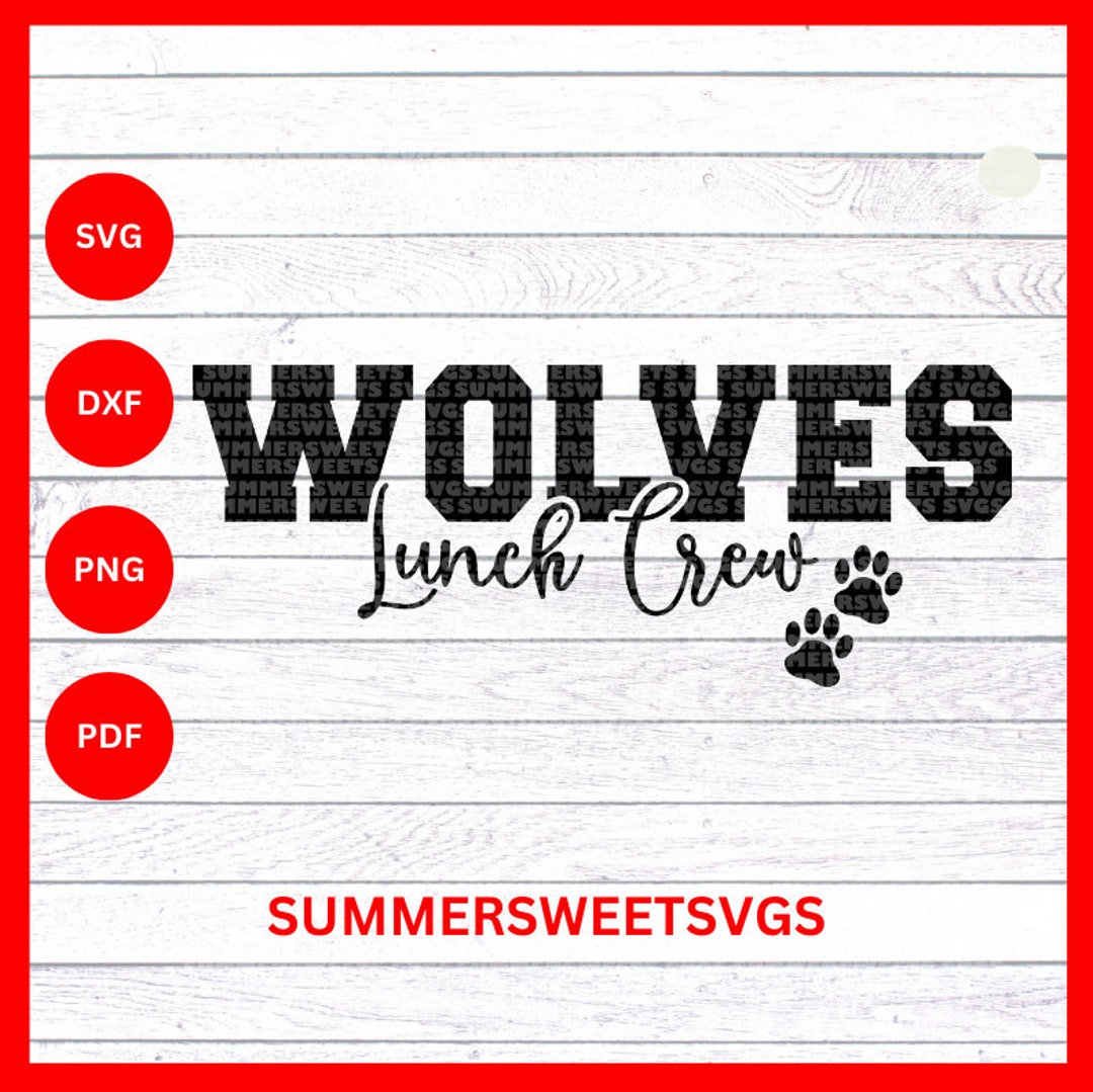 Wolves Cafeteria Crew SVG, Lunch Crew Svg, Lunchroom, Cafeteria, Lunch ...