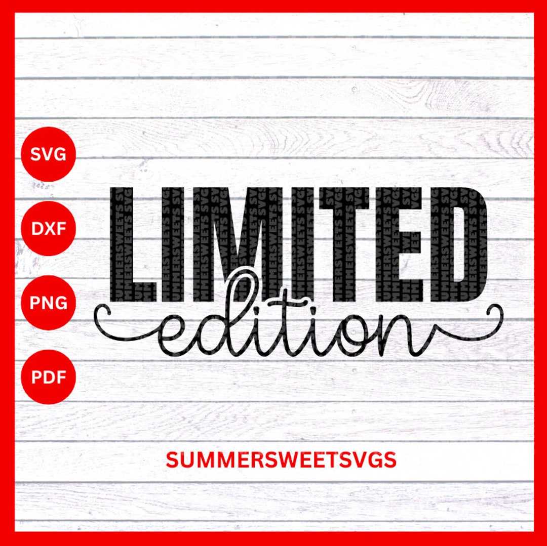 Limited Edition Svg File for Cricut - Etsy