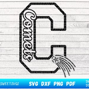 Comet Svg School Spirit SVG Letter Design Svg Dxf Png Sublimation Png ...