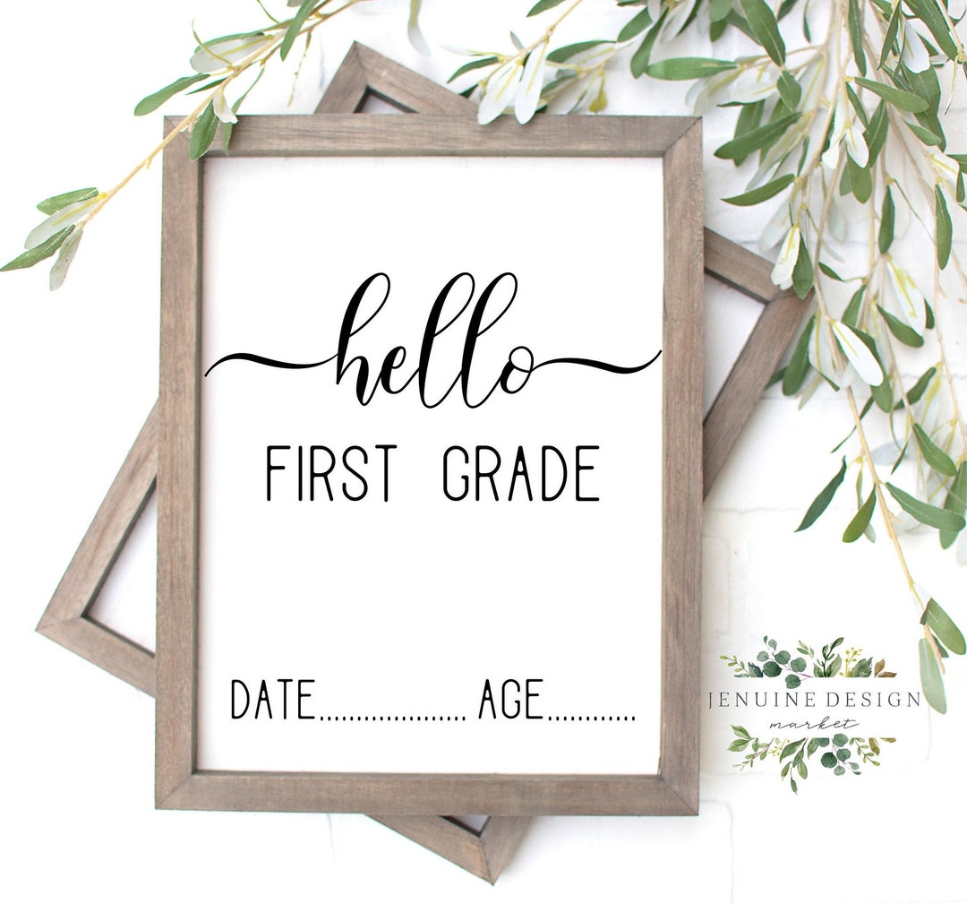 Hello First Grade 1st Grade Printable Sign Printable 8x10 - Etsy