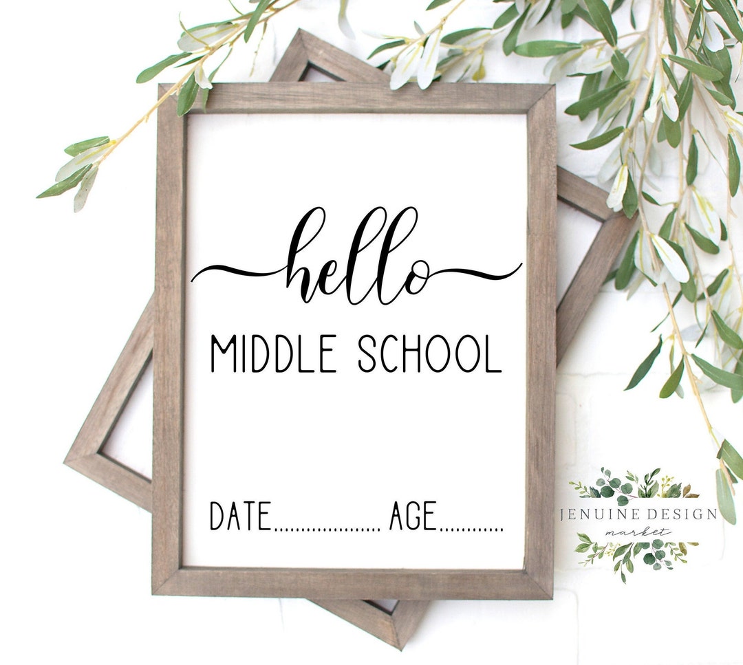 Hello Middle School Printable | First Day of Middle School Sign | First ...