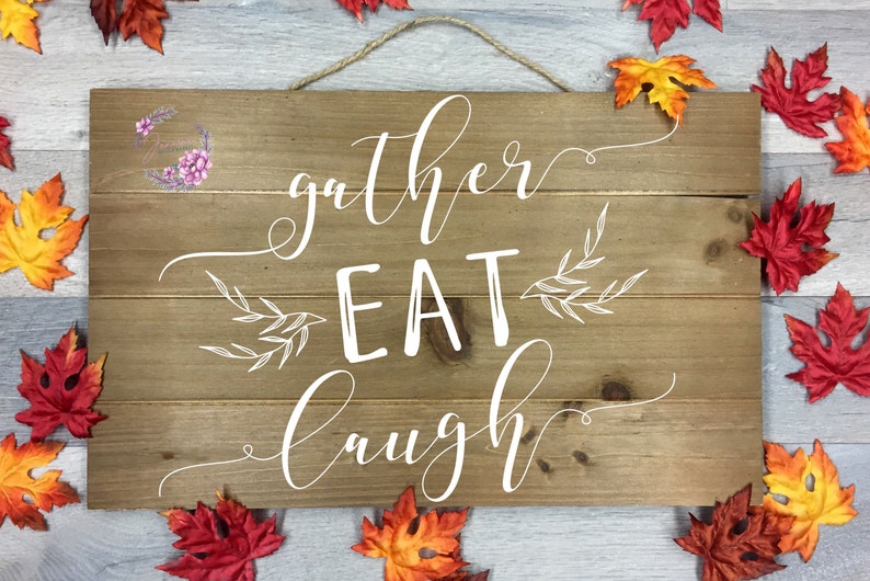 Gather Eat Laugh SVG Kitchen Cut File Dining Cut File | Etsy