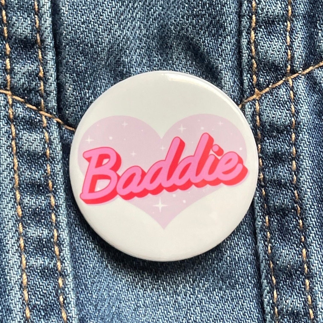 Baddie Pin Back Button - Etsy