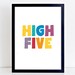 Colourful Print for Kids Room High Five Text Print Rainbow Colours ...