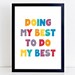 Doing My Best Quote Poster | Rainbow Colours Positive Print | Kids Room ...