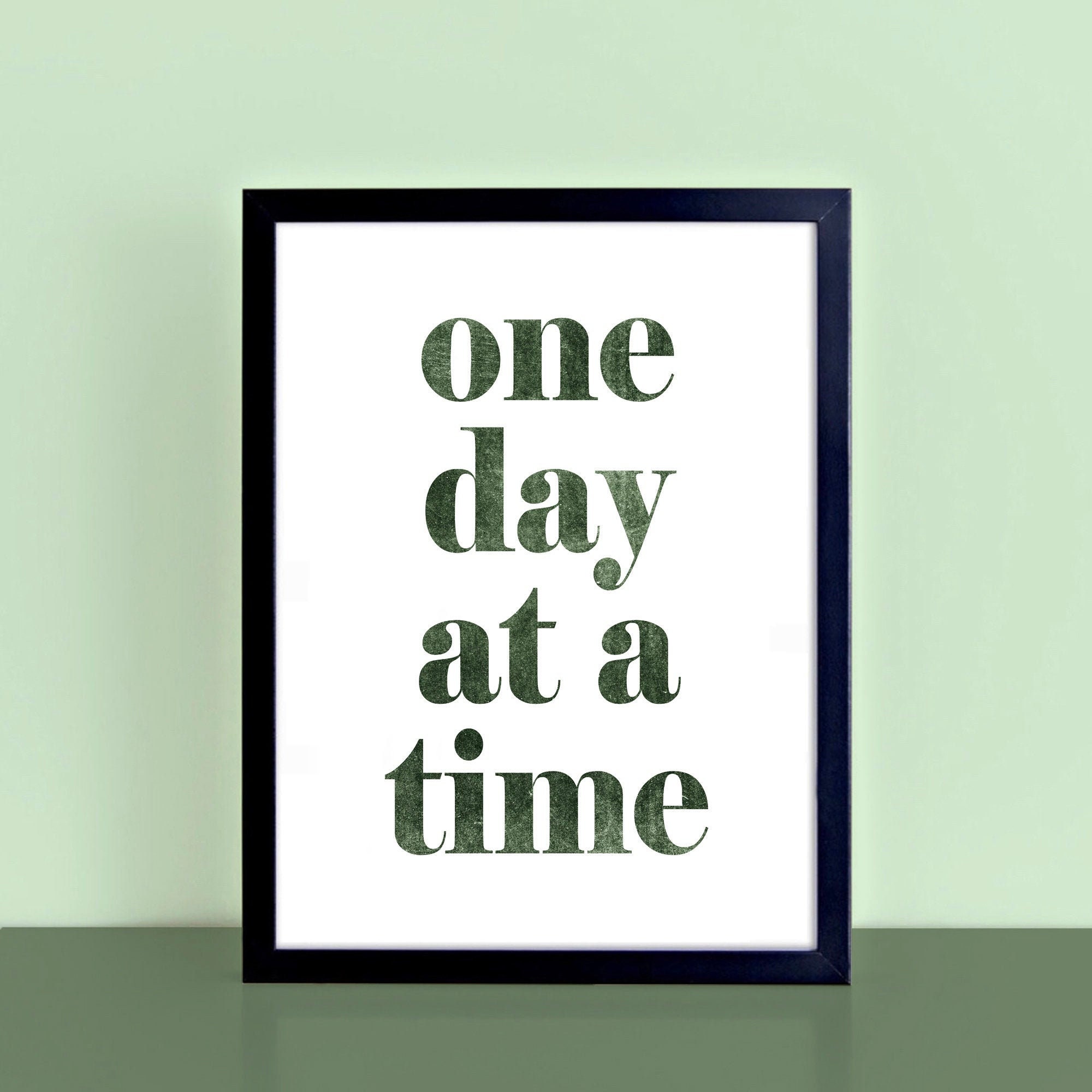 One Day at A Time Quote Print | Motivational Artwork | Inspirational ...