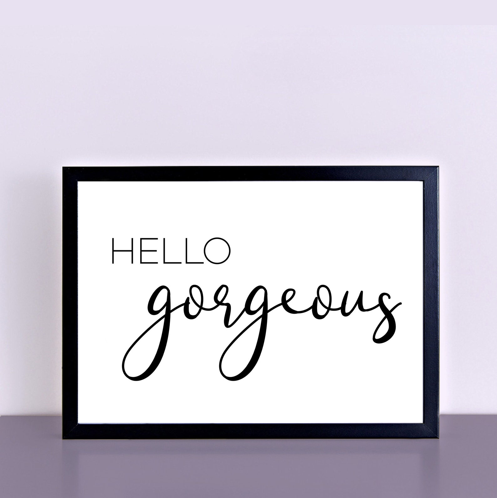 Hello Gorgeous Quote Print | Text Poster | Black & White Horizontal ...