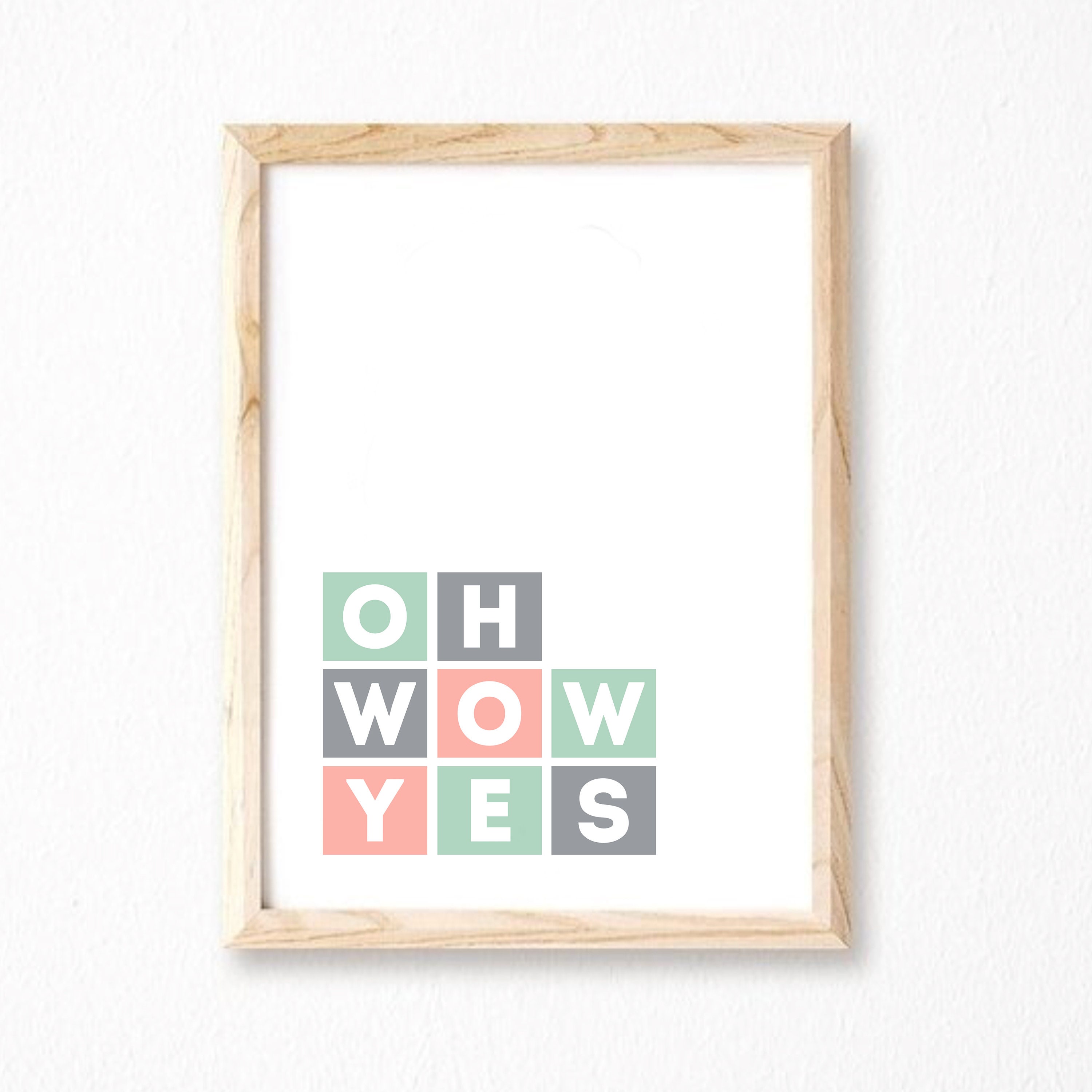 Oh Wow Yes Poster | Living Room Art | Playroom Wall Art | Mint and Pink ...
