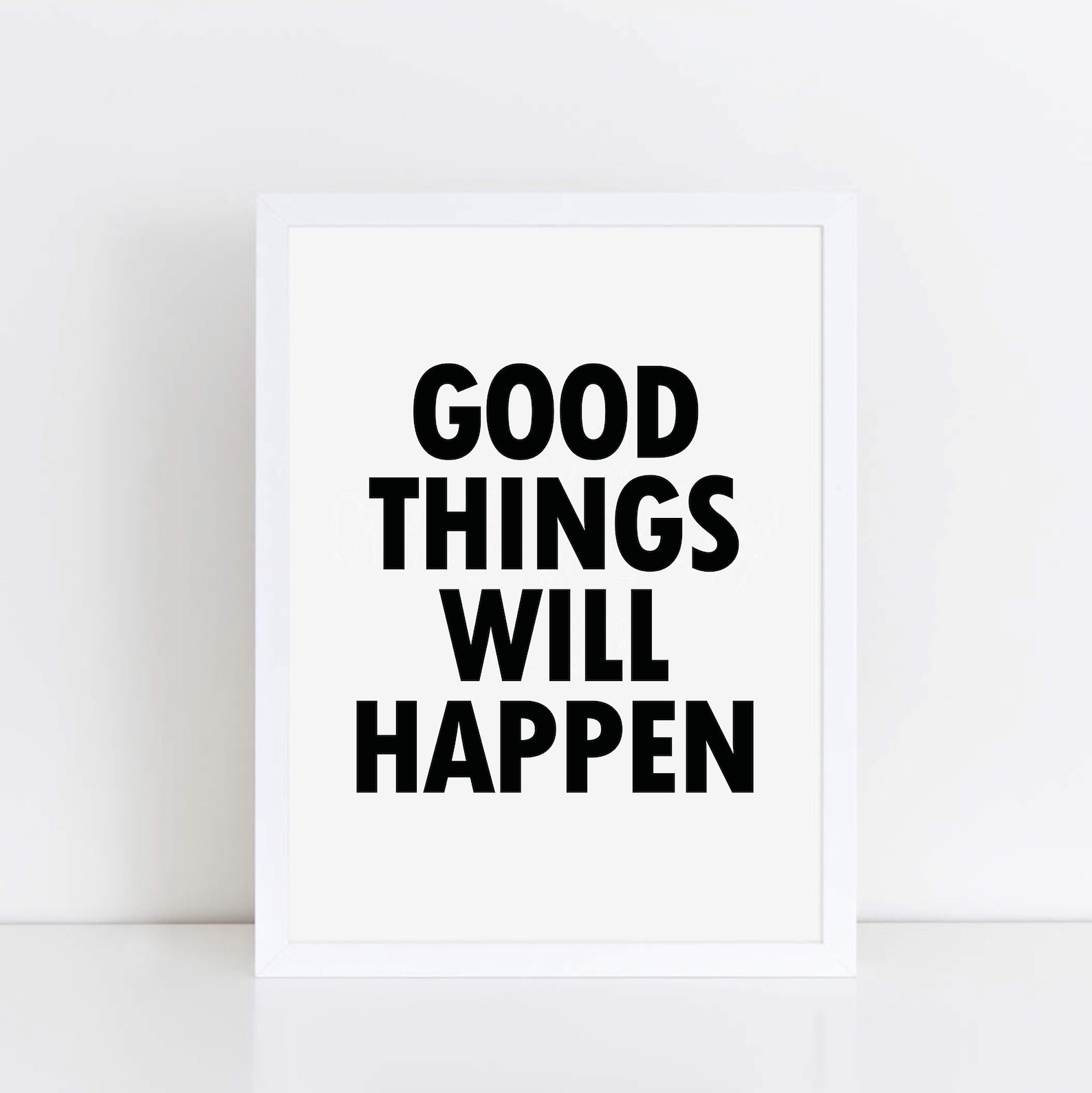 Quote Poster, Good Things Will Happen, Uplifting Motivational Print, A5 ...
