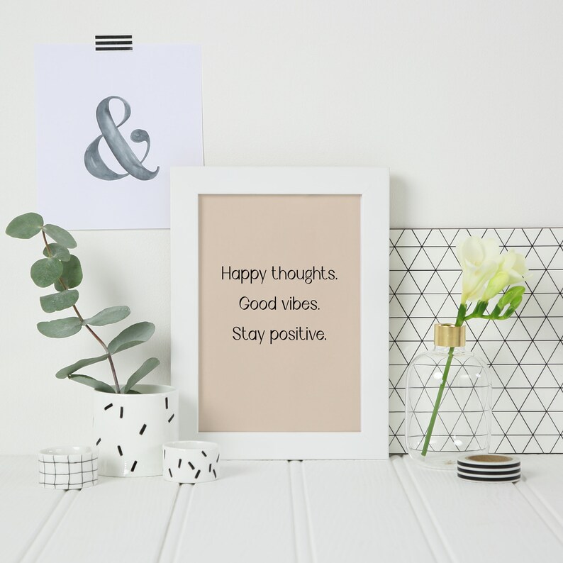 Positive Prints, Neutral Colours Wall Art, Typographic Quote Print ...