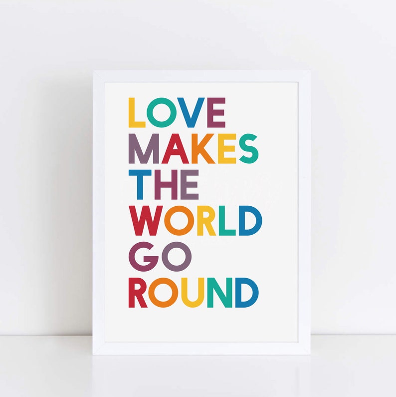 Love Makes the World Go Round Wall Art Rainbow Colours Kids Decor ...