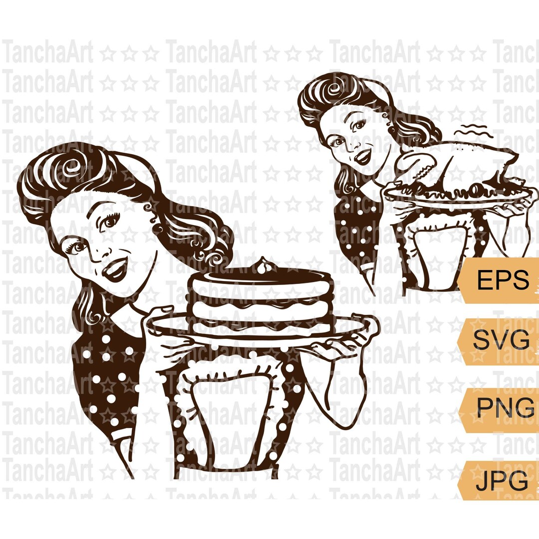 Retro Woman SVG Pin up Woman Plate Sweet Cake Roasted Chicken Printable ...