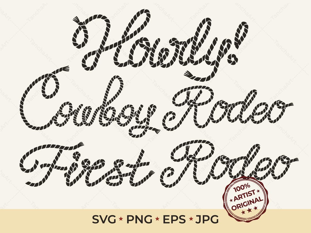 Howdy Rope SVG Bundle | First Rodeo Word | Cowboy Lasso Letters ...