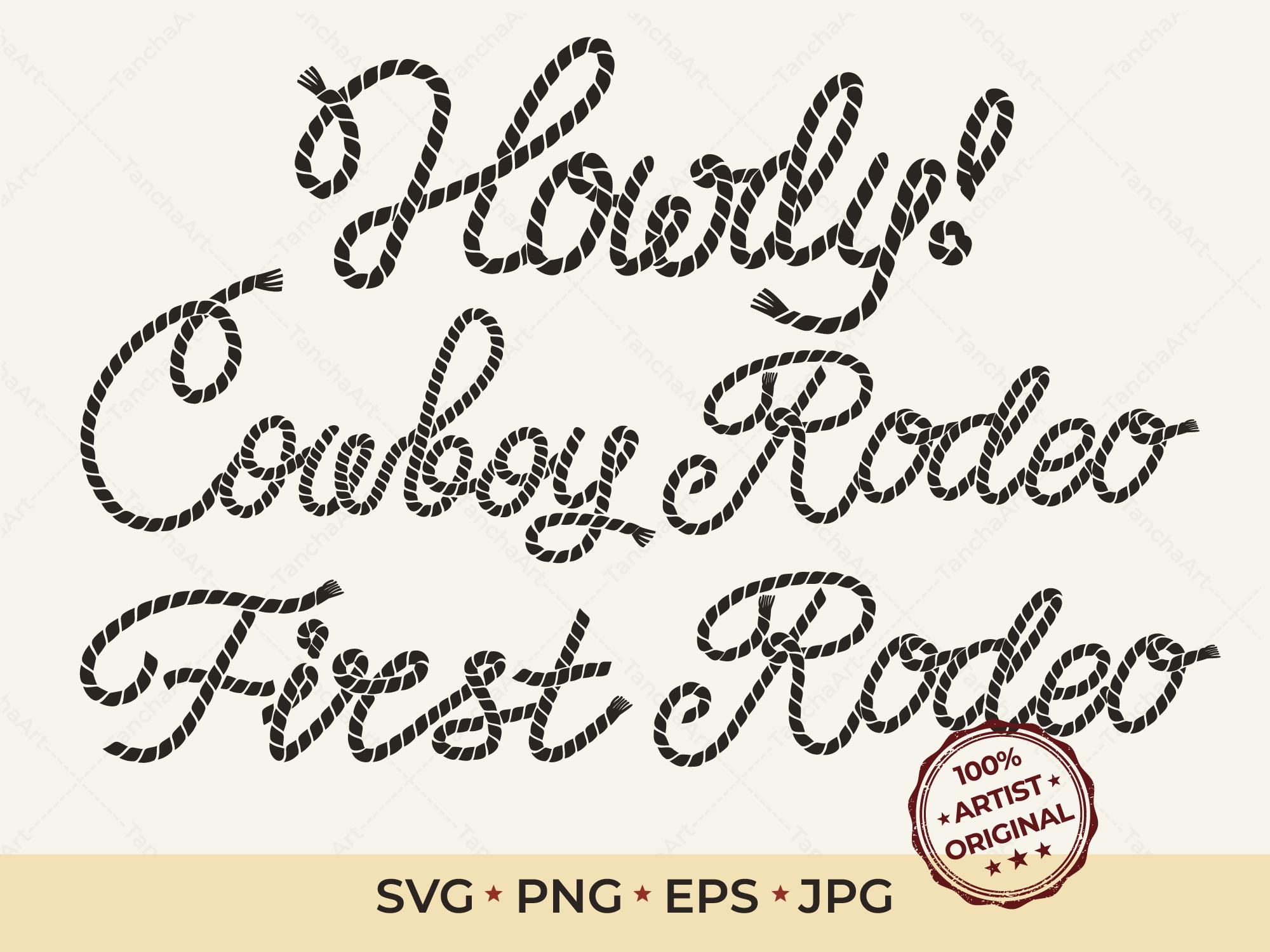 Howdy Rope SVG Bundle | First Rodeo Word | Cowboy Lasso Letters ...