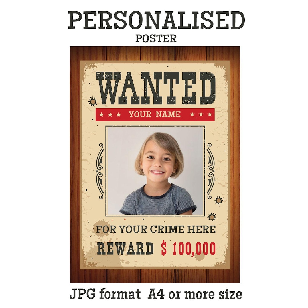 Personalized Wanted Poster JPG, PNG A4 Format 8,5x11 Inch, Custom Order ...