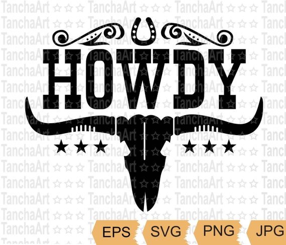 Howdy Svg Western Svg Wild West Texas Svg Cowboy Svg - Etsy
