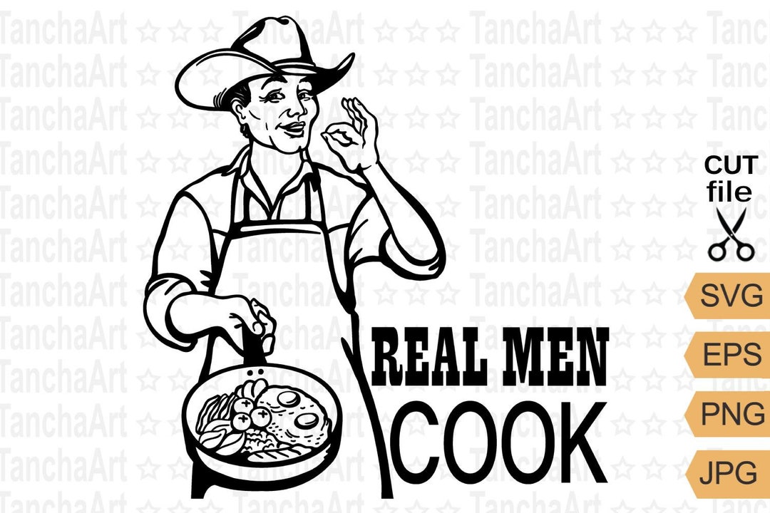 Cowboy Kitchen Art SVG Chef Man Cooking Printable Cut File SVG PNG Jpg ...