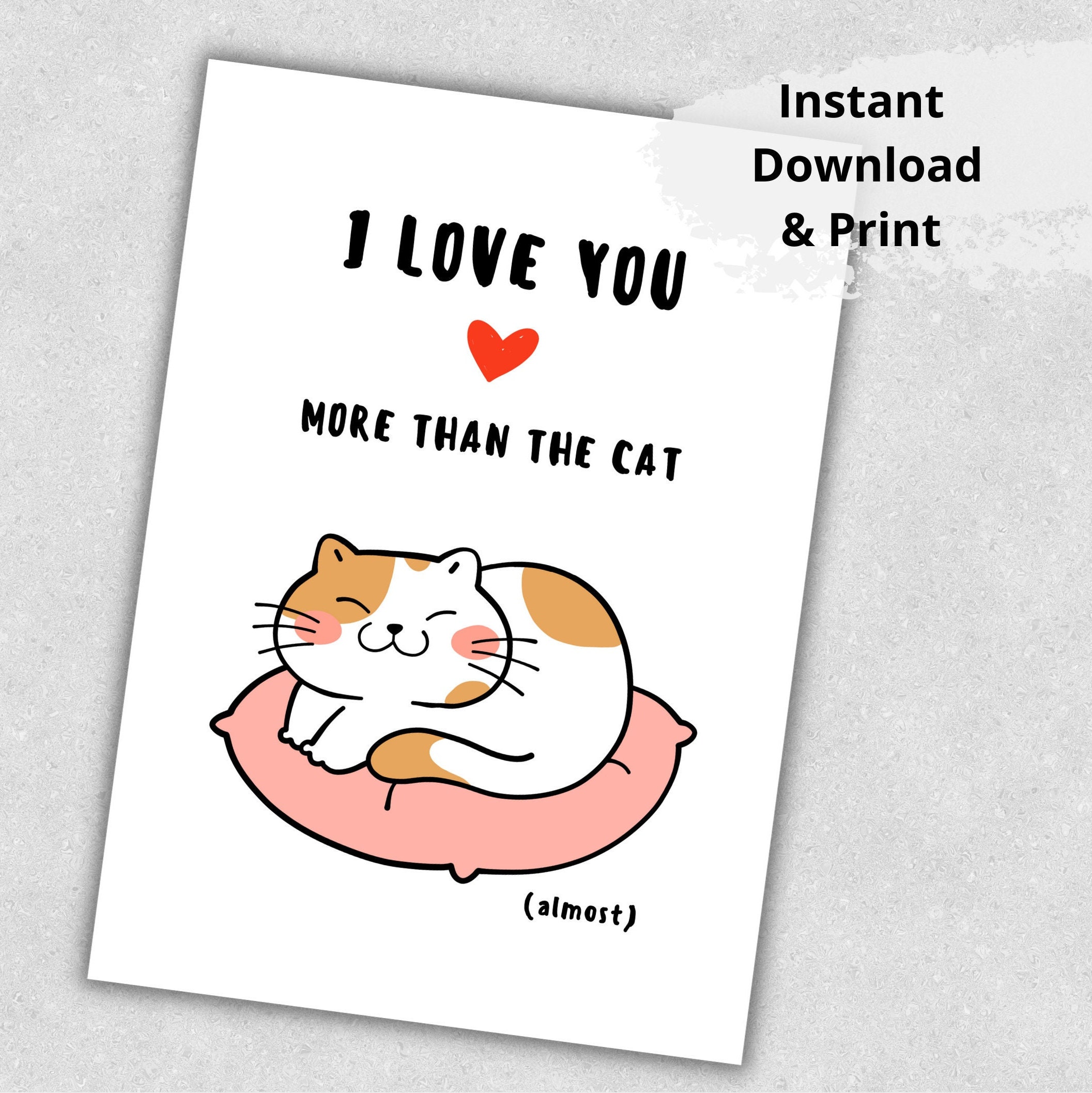 Printable I Love You More Card, Funny Cat Card, Cute Valentines Card ...