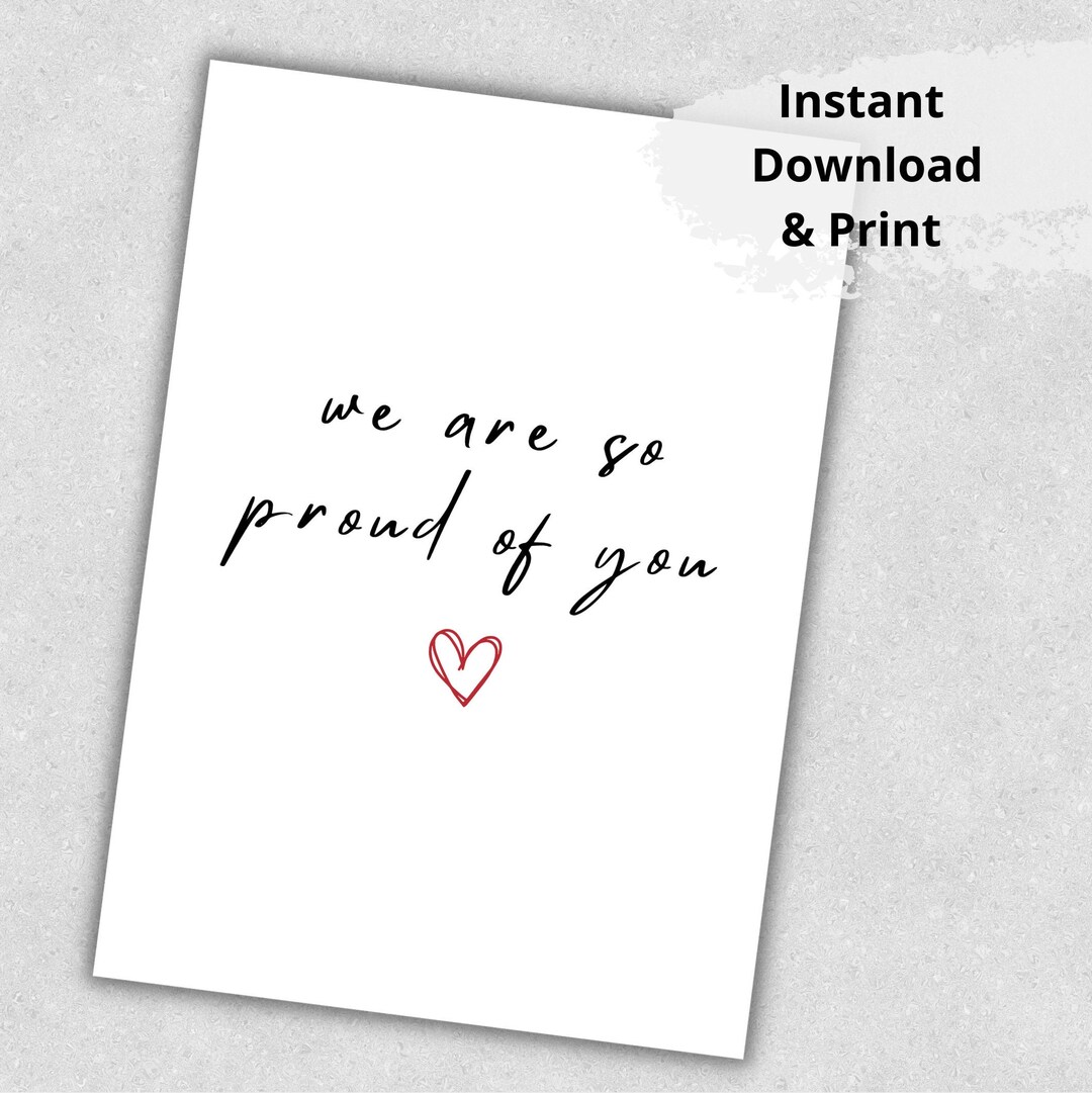 Printable We Are so Proud of You Card, Congratulations Card, Good Luck ...