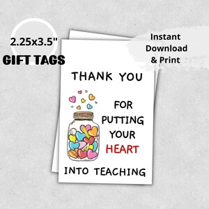 Printable Thank You for Putting Your Heart Into Teaching Gift Tag ...
