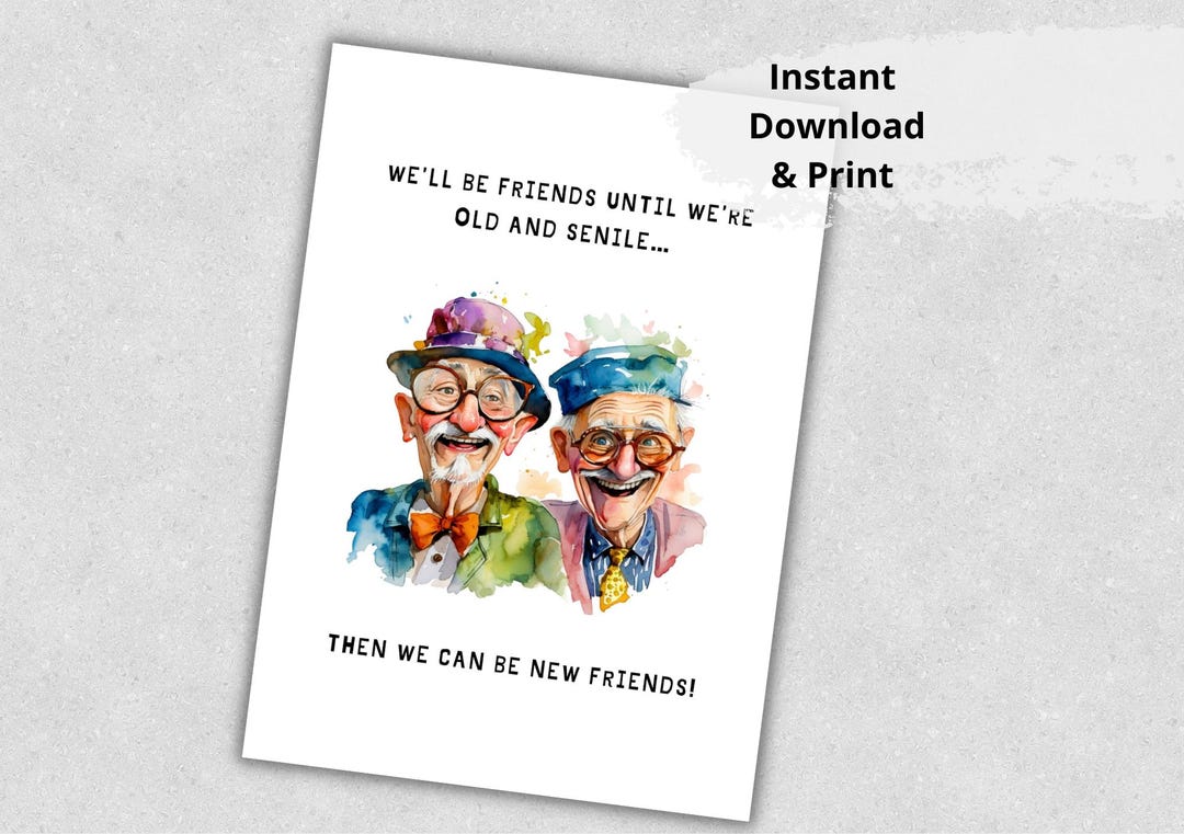 Printable Best Friends Card, Funny Birthday Card, Men Friendship, Old ...