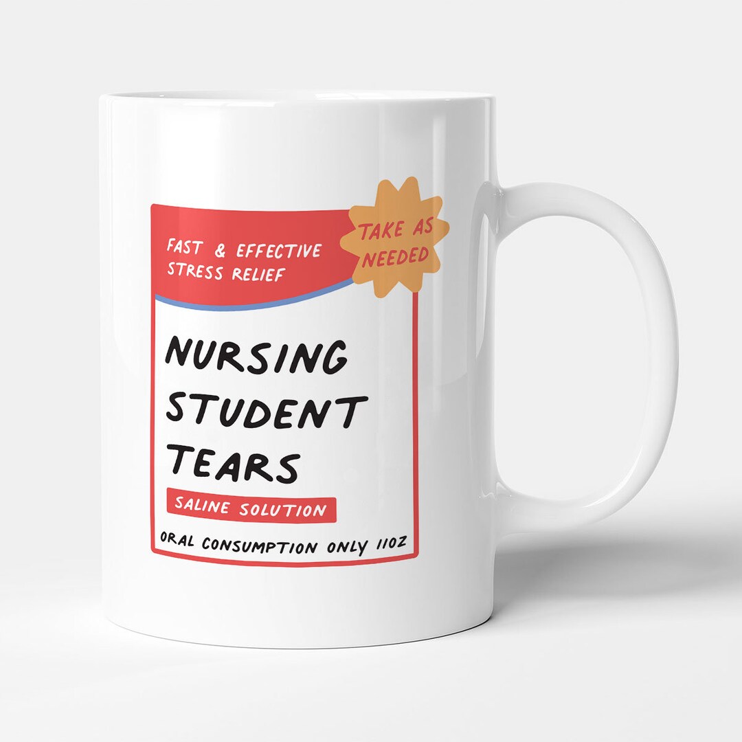 Nursing Student Tears Thank You Funny Nurse Gift Mug - Etsy