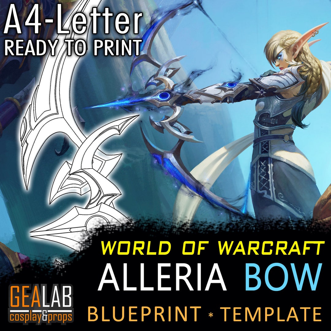Alleria Windrunner Bow - Blueprint for Cosplay (world of Warcraft - the War Within) PDF to FOAM ...
