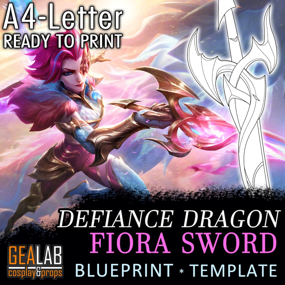 Defiance Dragon Fiora Sword - Blueprint Template for Cosplay (lol ...