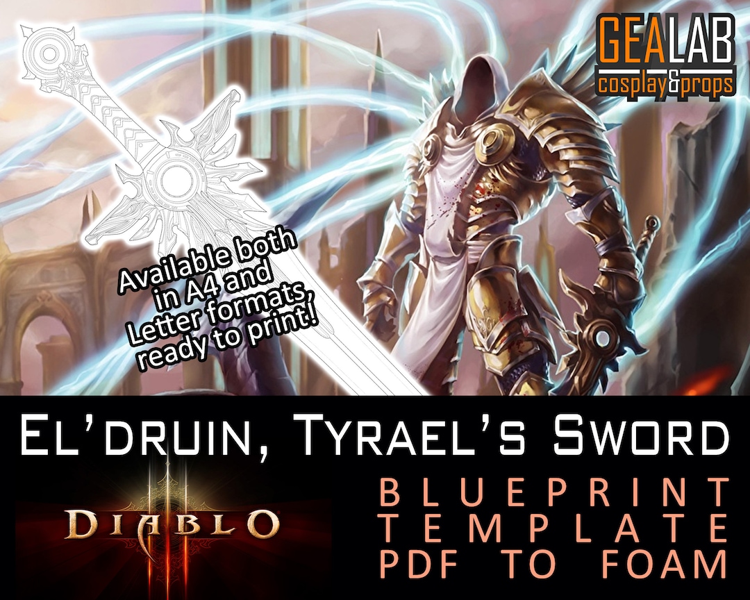 El'druin, Tyrael Sword of Justice - Blueprint Template for Cosplay ...