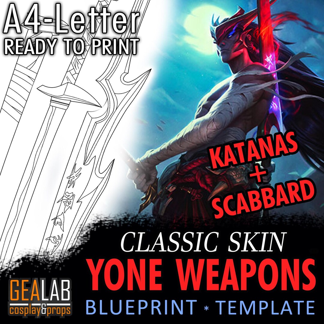 Yone Katanas and Scabbard - Classic Skin - Blueprint Sword and Sheath ...