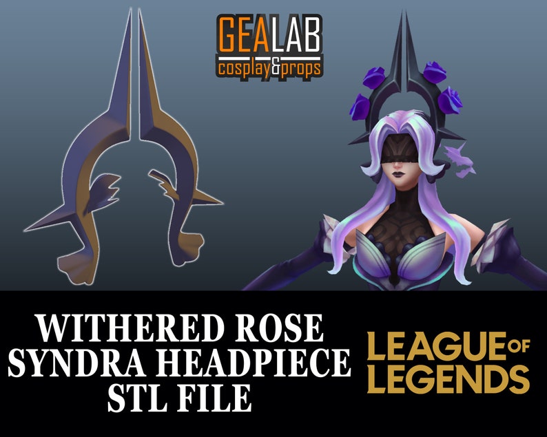 Withered Rose Syndra Headpiece - STL 3D Model for Cosplay (league of ...