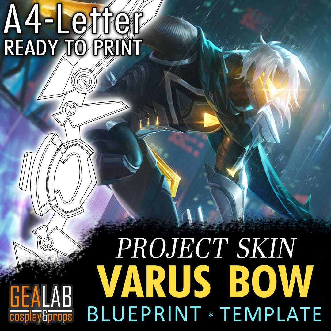 PROJECT Varus Bow - Blueprint for Cosplay (lol - League of Legends) PDF ...