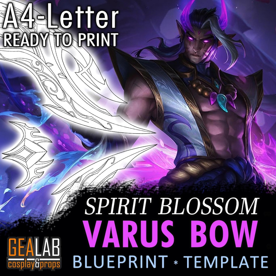 Spirit Blossom Varus Bow - Blueprint for Cosplay (lol - League of ...