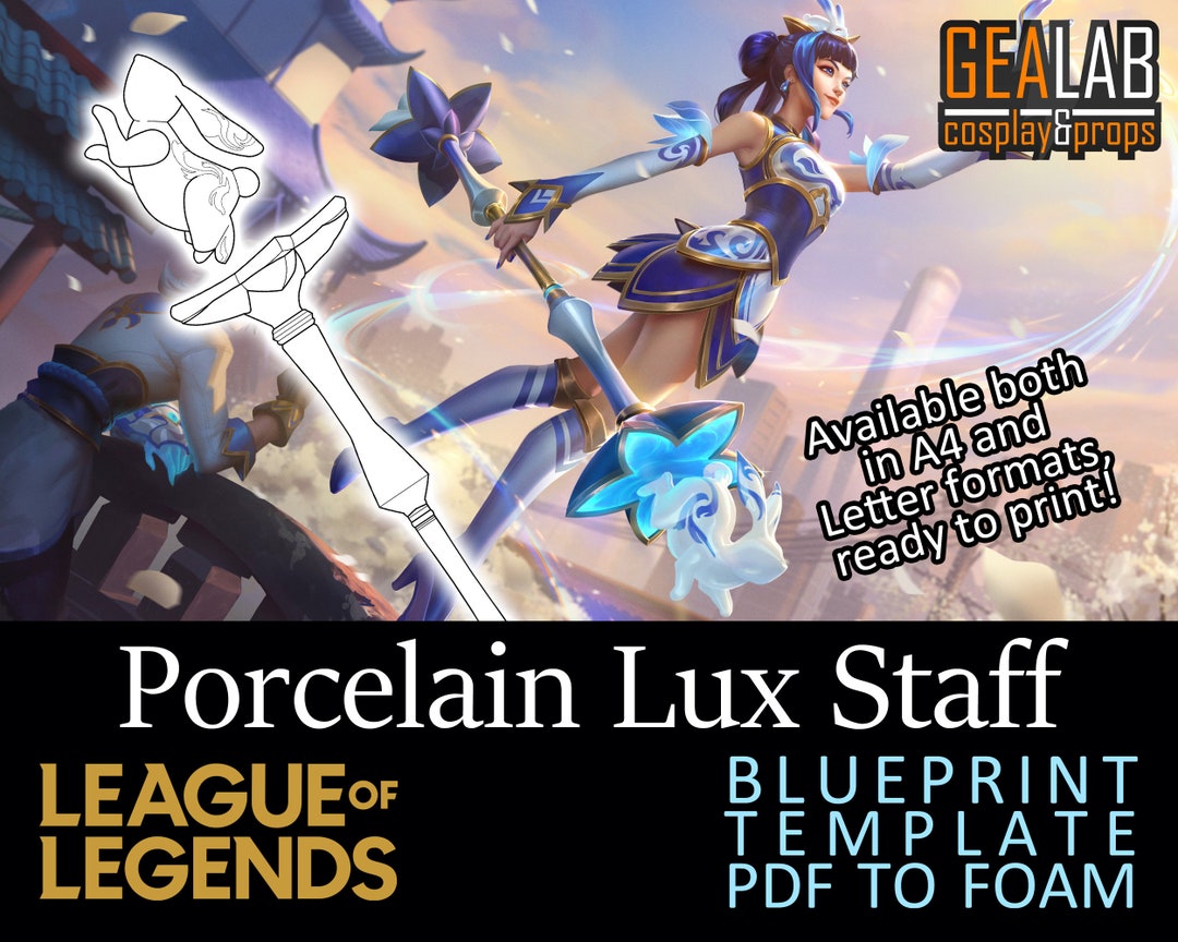 Porcelain Lux Staff - Blueprint for Prop Making Cosplay (lol League of ...