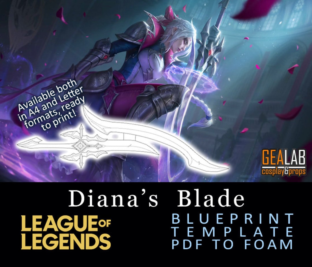 Battle Queen Diana Blade - Blueprint for Cosplay (lol, League of ...