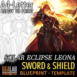 Solar Eclipse Leona Sword and Shield - Blueprint Template for Cosplay ...