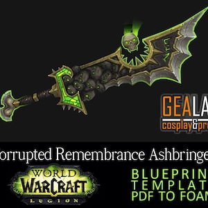 Corrupted Remembrance Ashbringer - Blueprint for Cosplay (world of ...