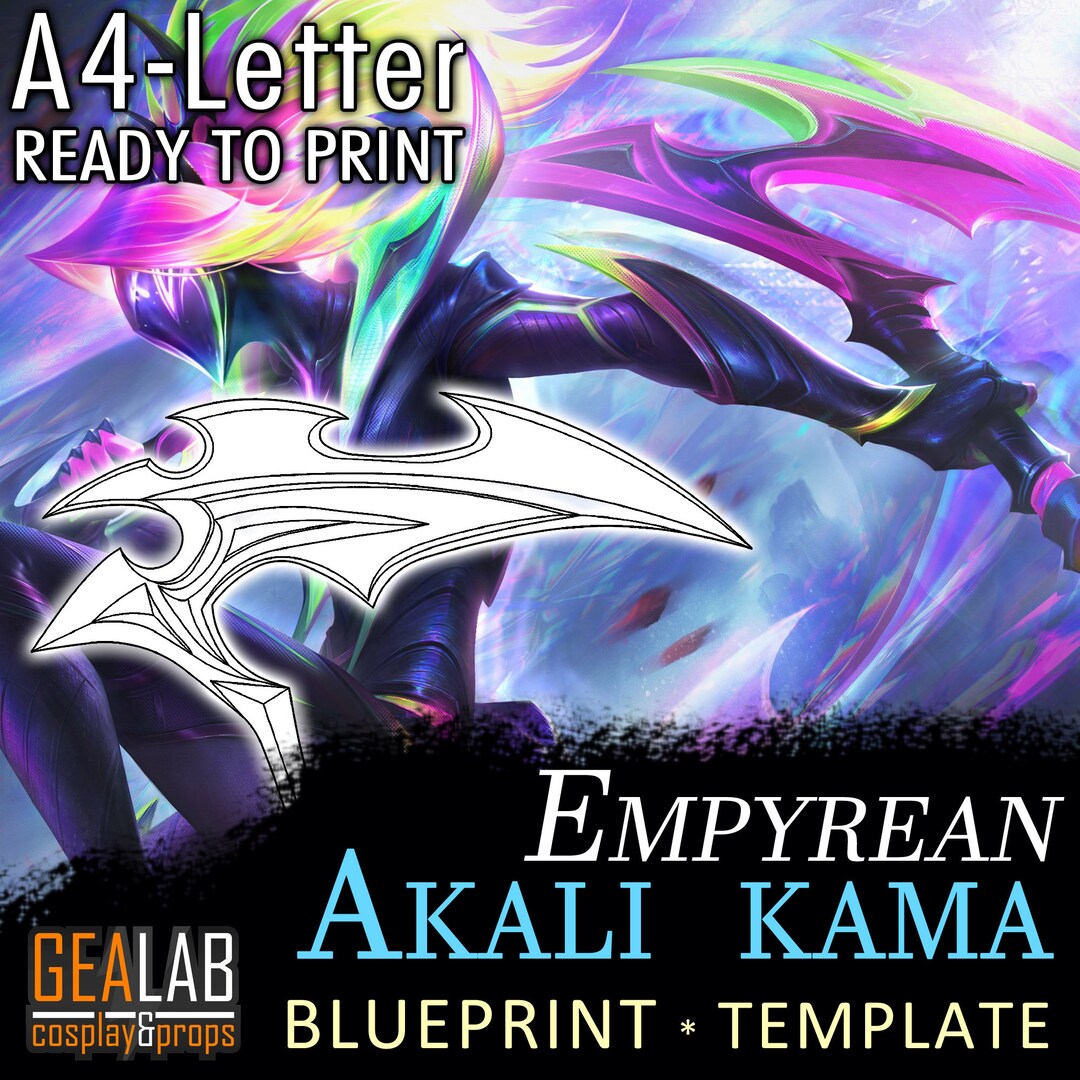 Empyrean Akali Kama - Akali Weapons Blueprint Template for Cosplay (lol League of Legends) PDF ...