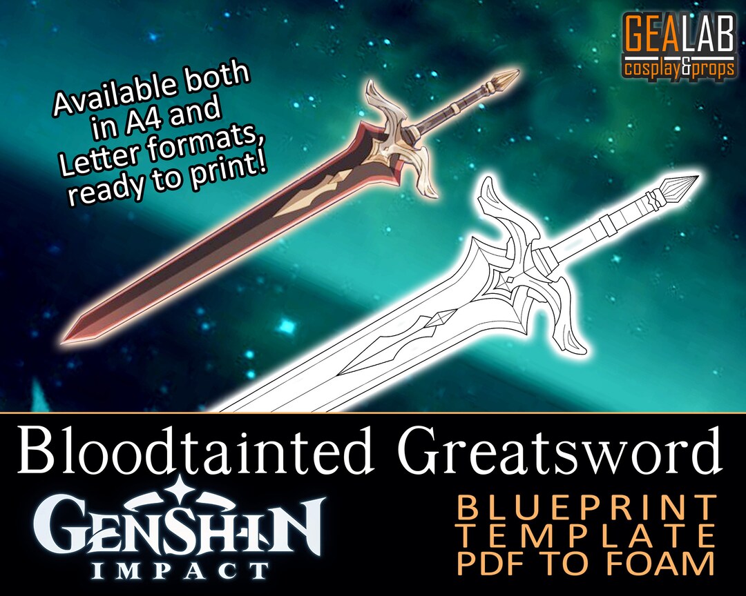 Bloodtainted Greatsword - Blueprint Template for Cosplay (genshin ...