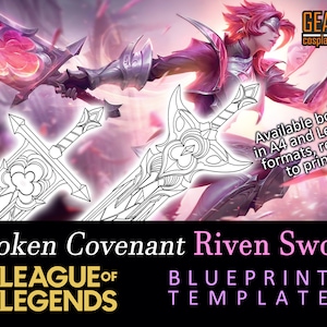 Broken Covenant Riven Sword - Blueprint Template Blade for Cosplay (lol ...