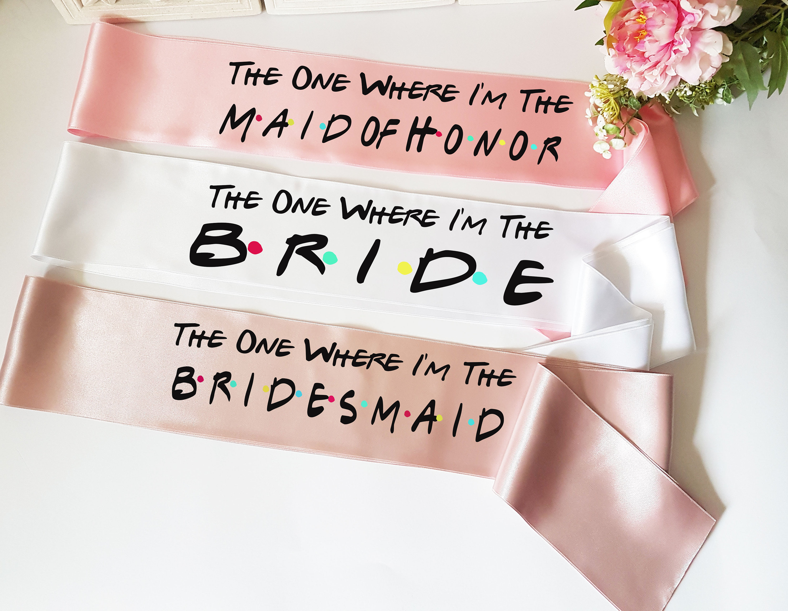 The One Where I'm the Bride Sash Team Bride Friends Sash - Etsy