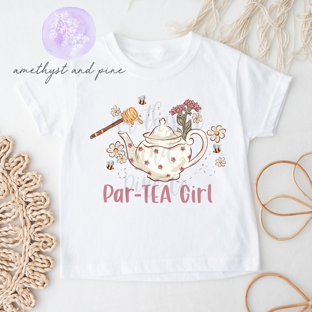 Par-tea Girl Shirt, Tea Party Birthday Theme, Tea for Two Outfit, Girls Bday T-shirt, Whimsical ...