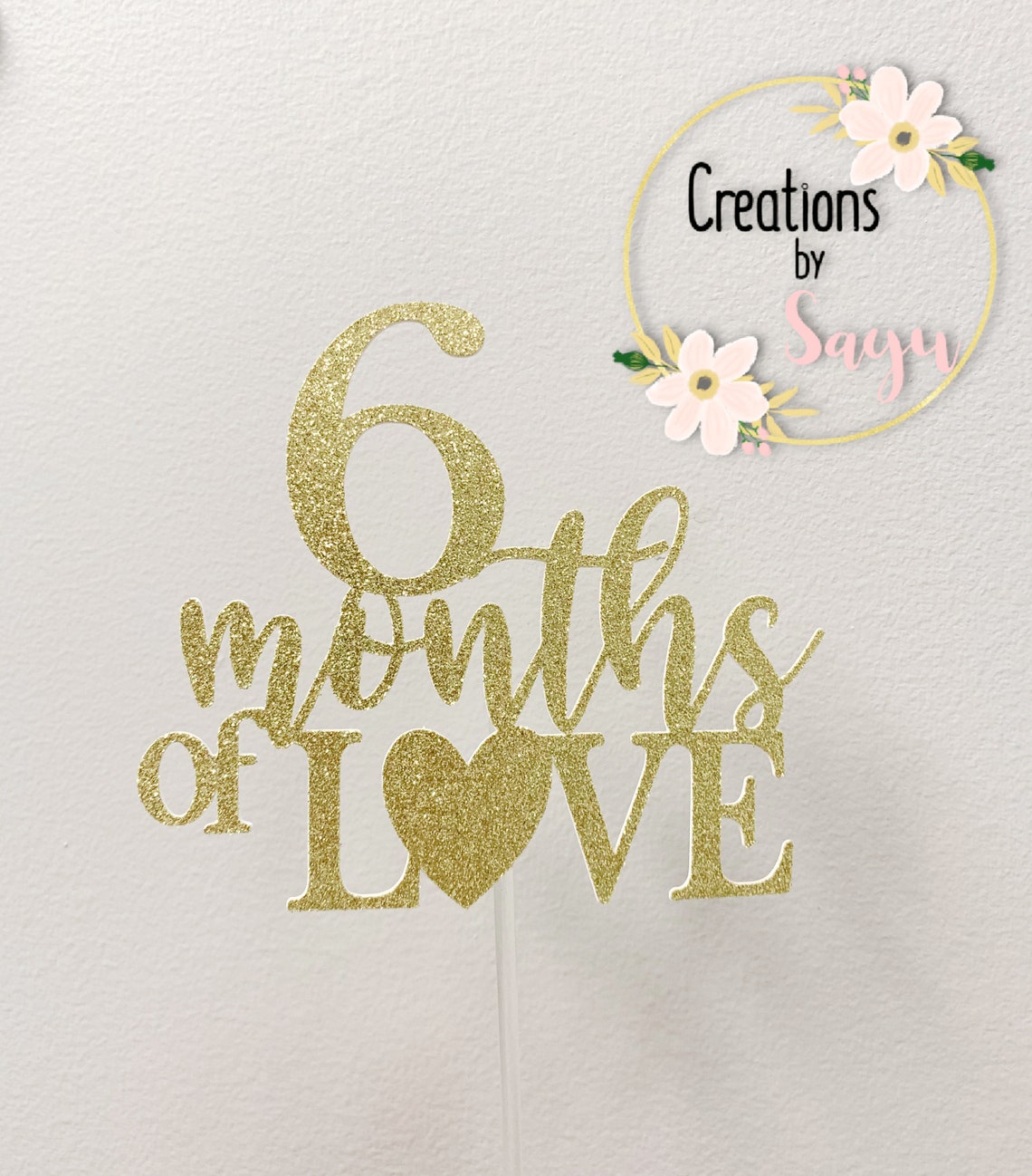Half Birthday Cake Topper 6 Months Topper Six Months of Love - Etsy