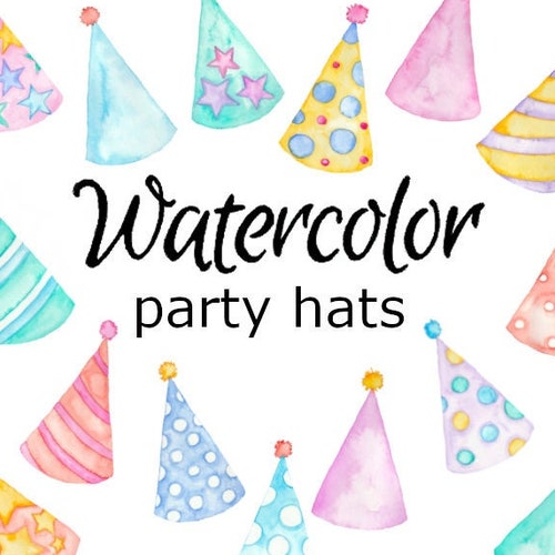 Watercolor Party Hats Clipart Birthday Clipart Watercolor - Etsy