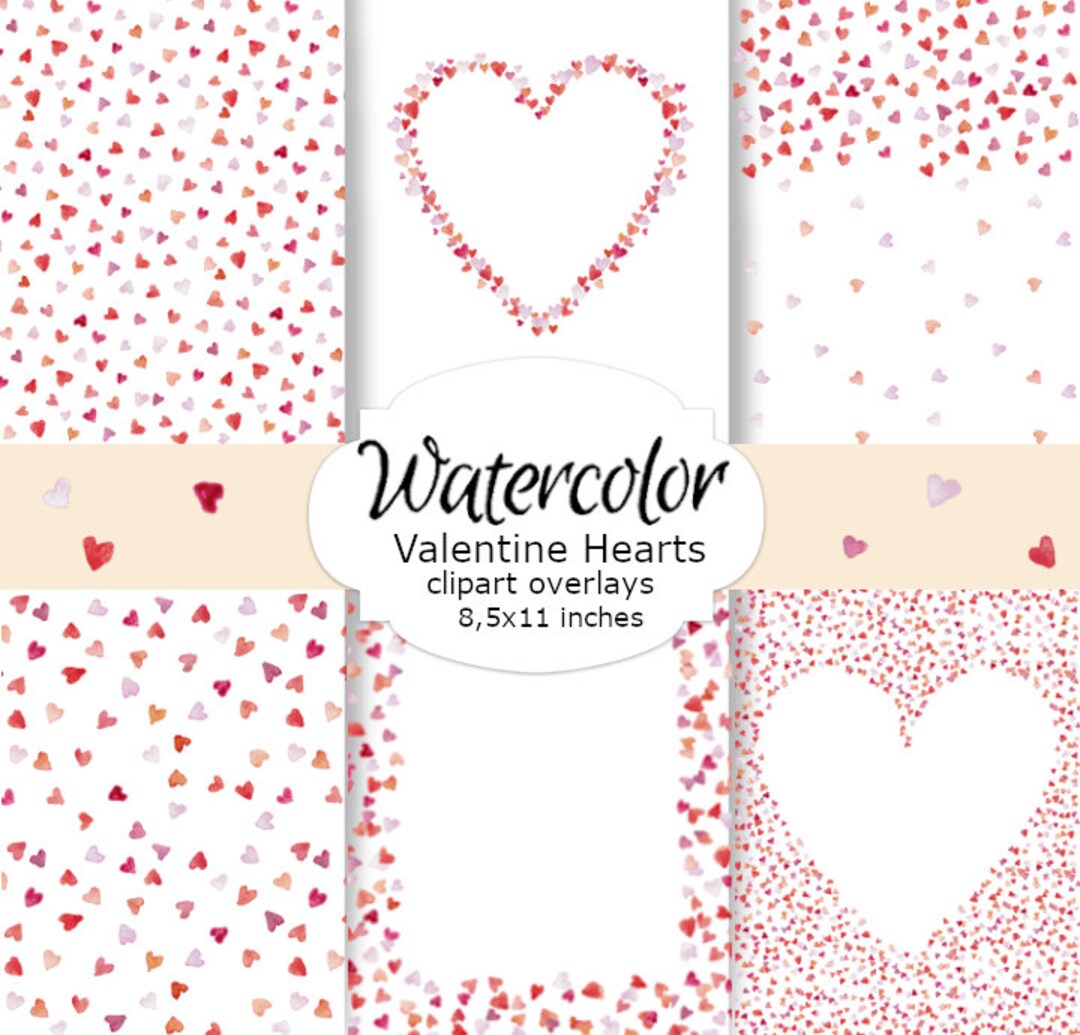 WATERCOLOR CLIPART Valentines Hearts Clipart Overlay 8.5x11 in Png ...