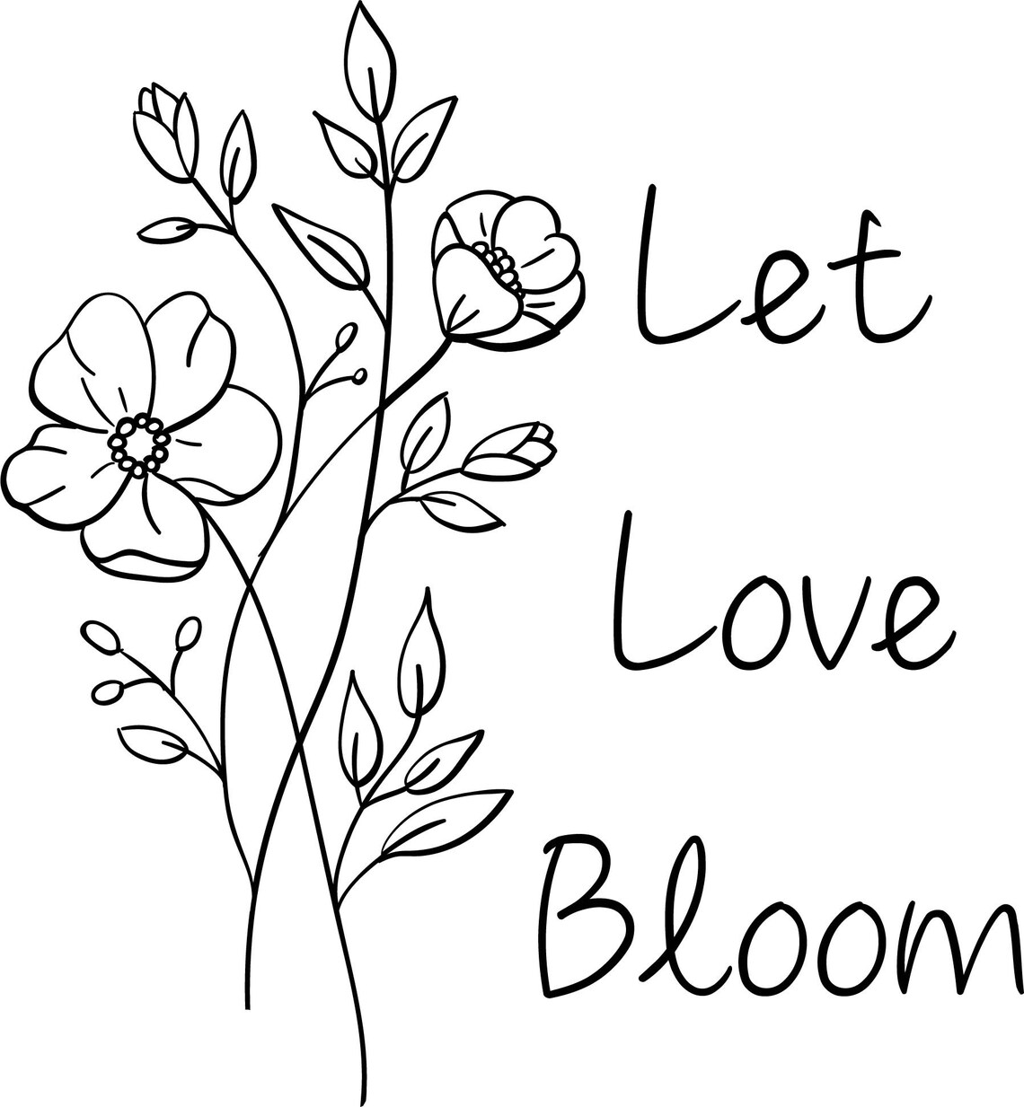 Let Love Bloom SVG File - Floral Cut File for Cricut & Silhouette ...