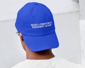 Make A Democrat President Again Hat Democrats 2020 Joe - Etsy