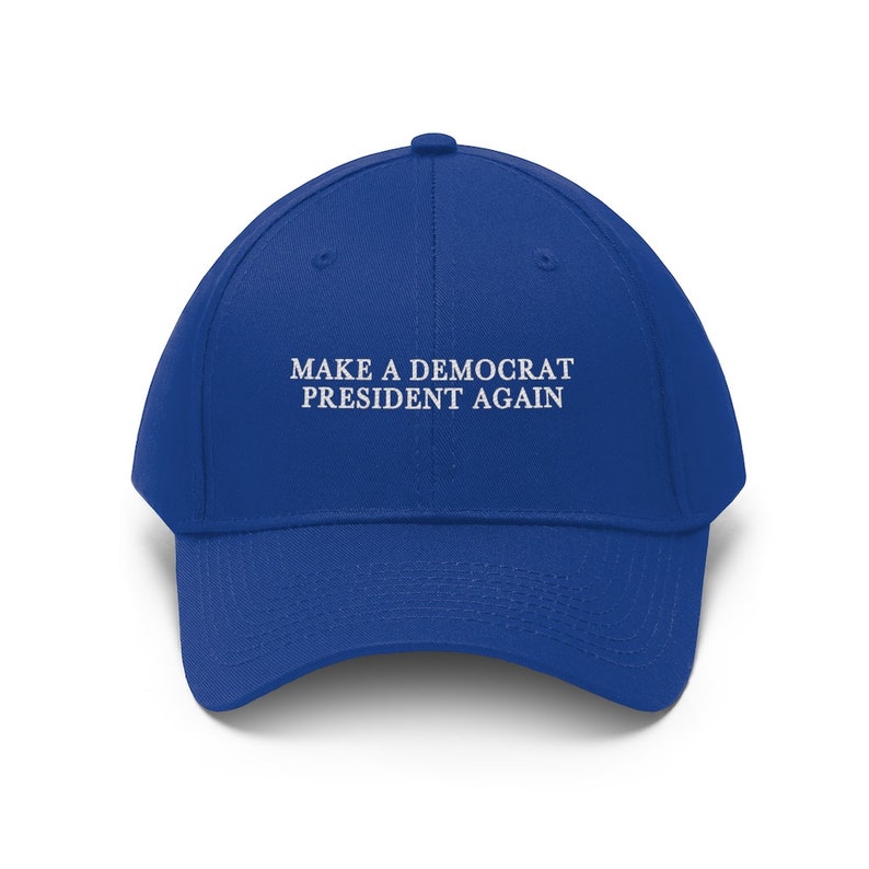 Make A Democrat President Again Hat Democrats 2020 Joe | Etsy