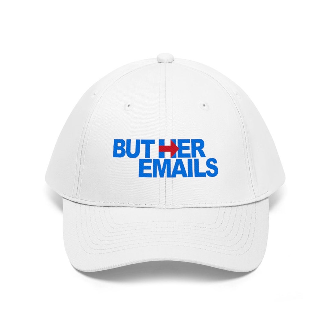 Hillary Clinton Hat, but Her Email Hat, Hillary Clinton Emails ...