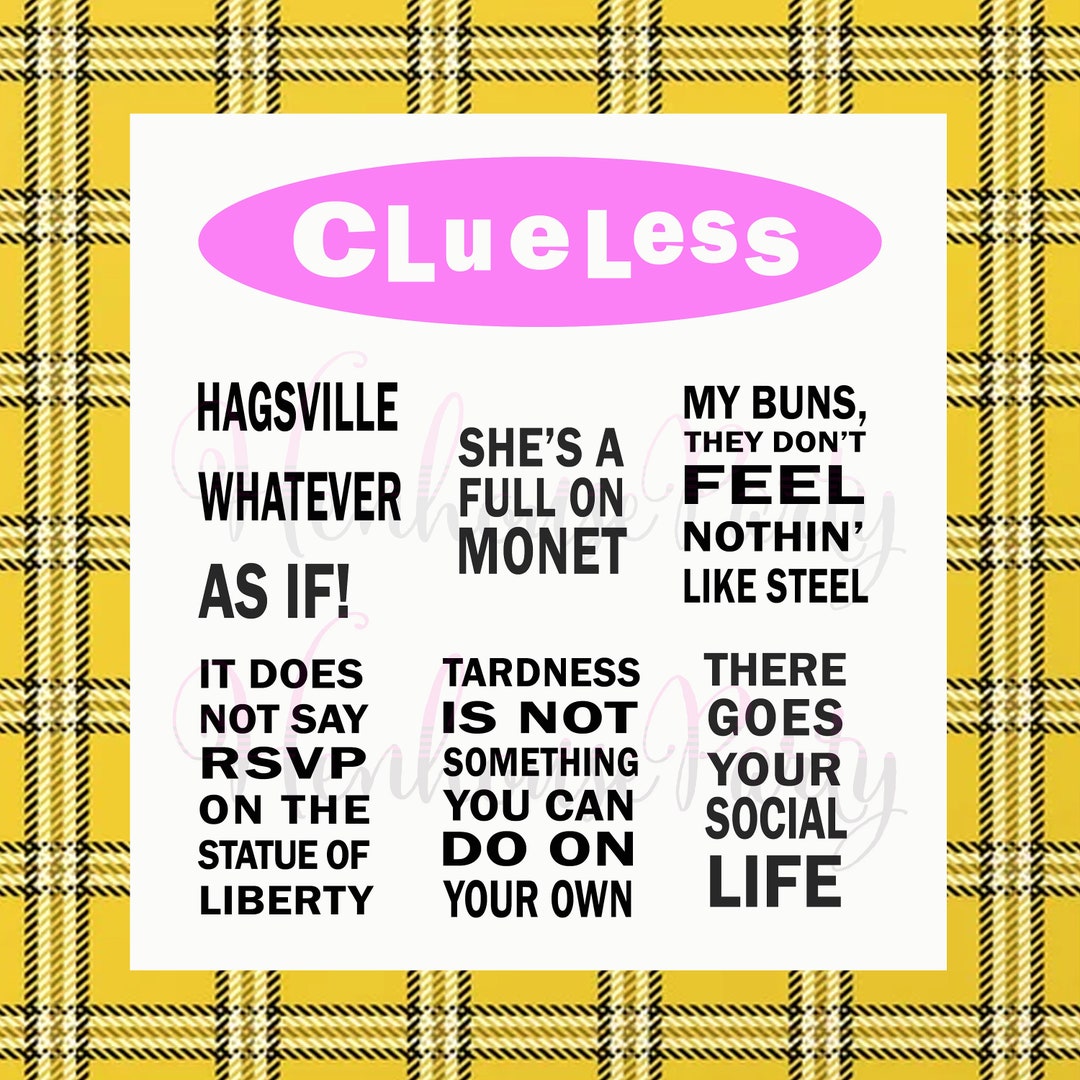 Clueless Quote Singles Vinyl Stickers Decals Clueless Crafts Clueless ...